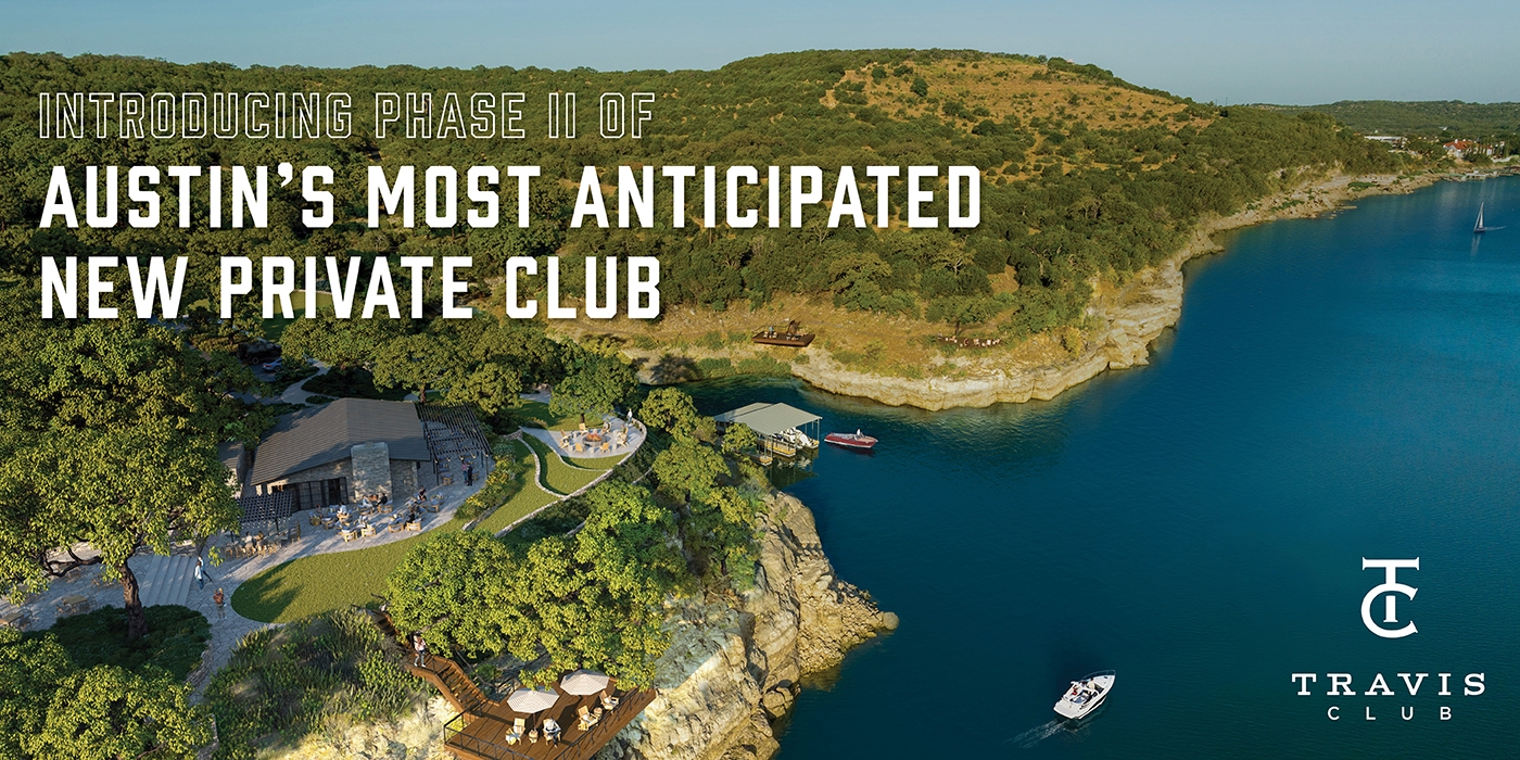 Travis Club Phase Two Homesites Now Available